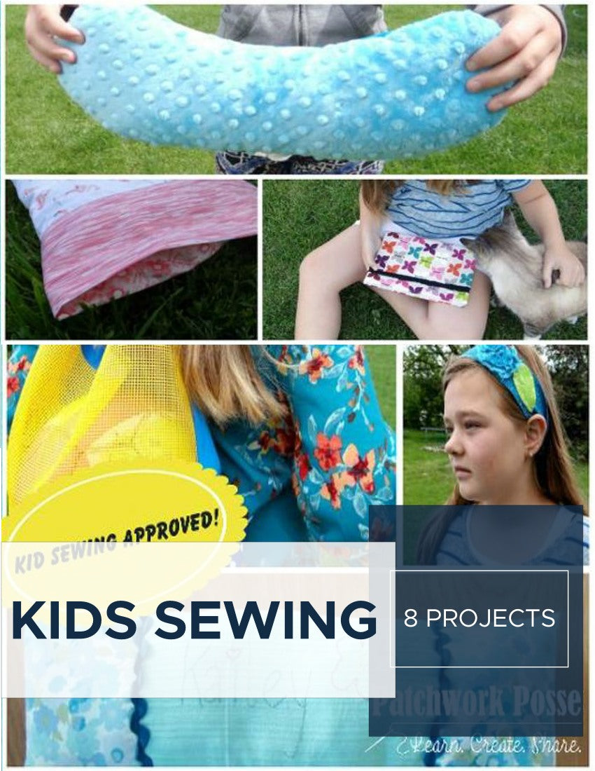 8 Projects for Teaching Kids to Sew – Patchwork Posse
