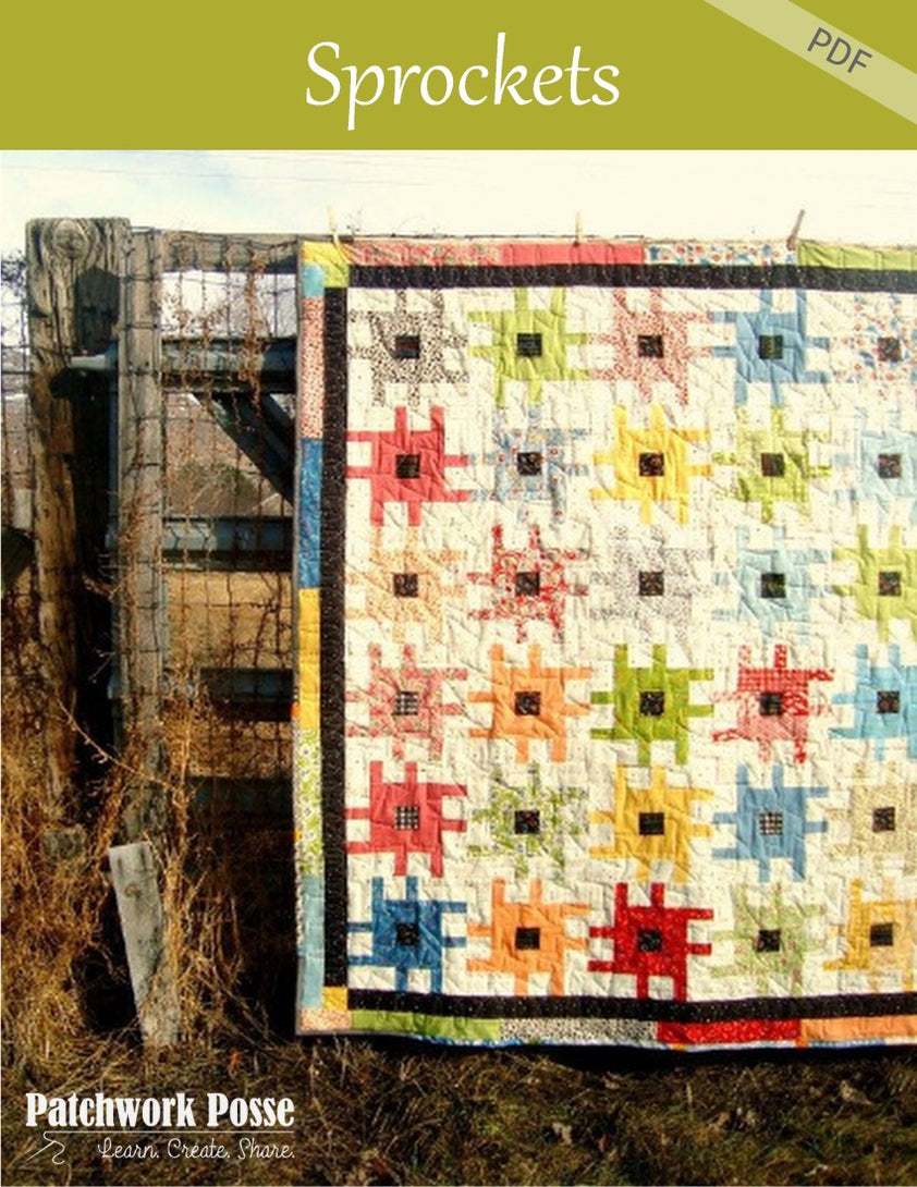 Sprockets Quilt Pattern – Patchwork Posse